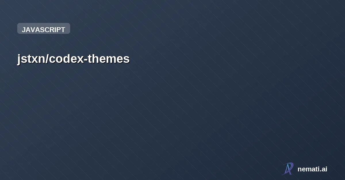jstxn/codex-themes | OSLLM.ai